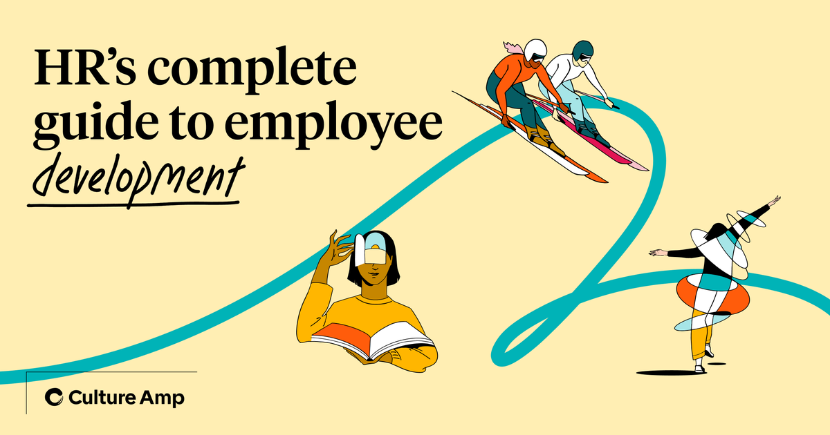 HR’s complete guide to employee development | Culture Amp