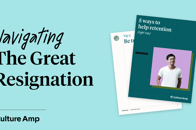 HR’s guide to employee retention and turnover | Culture Amp