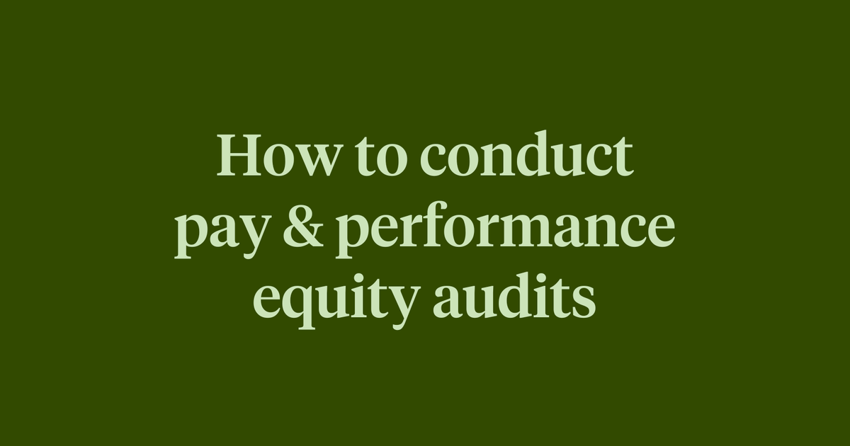 How to run pay and performance equity audits | Culture Amp
